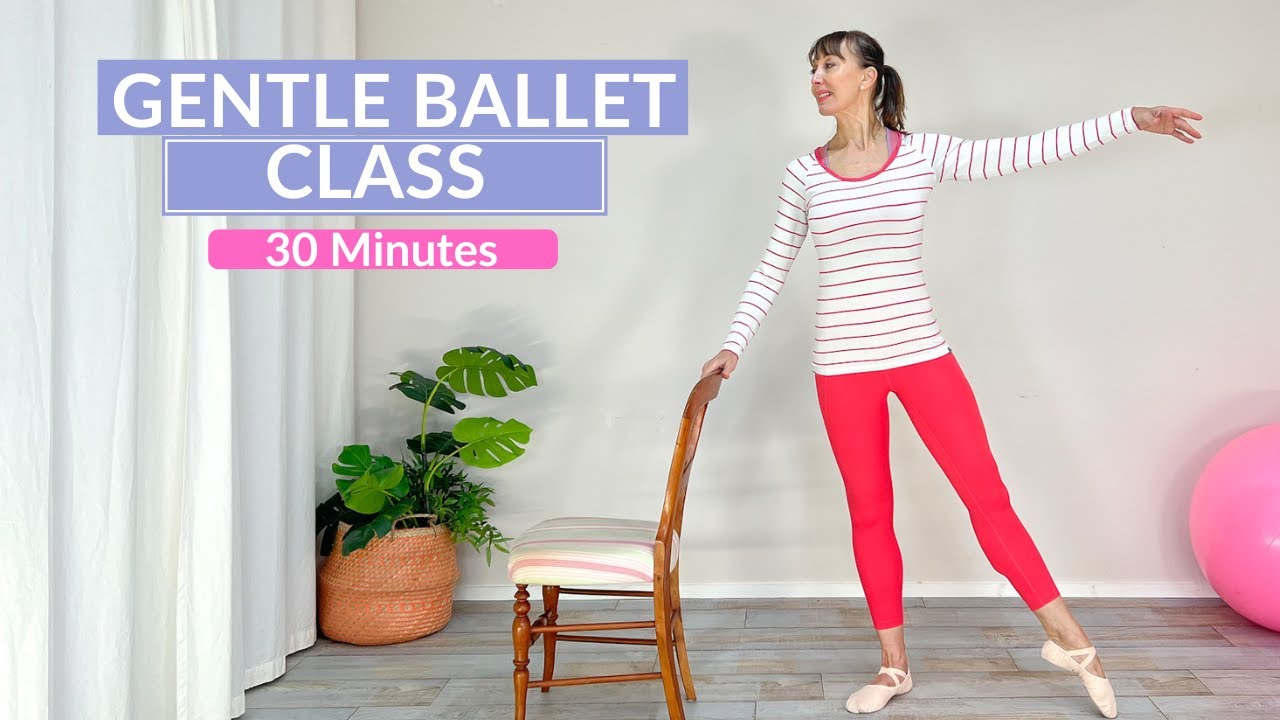 Gentle Ballet Class for Seniors and Beginners | 30 Mins - YouTube
