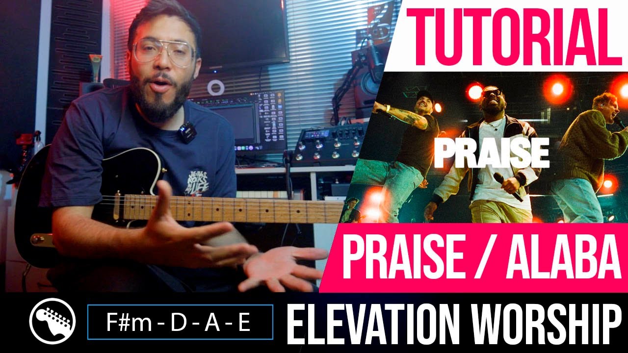 TUTORIAL | PRAISE / ALABA - Elevation Worship @elevationworship | Intro ...