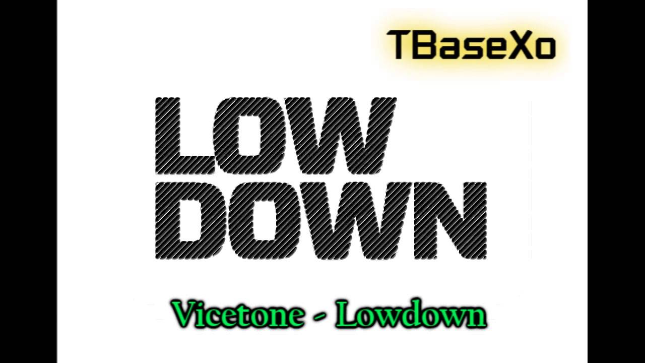 Vicetone - Lowdown (Orginal Mix) - YouTube