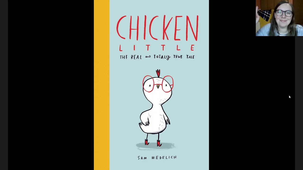 Chicken Little: The Real and Totally True Tale by Sam Wedelich - Read ...