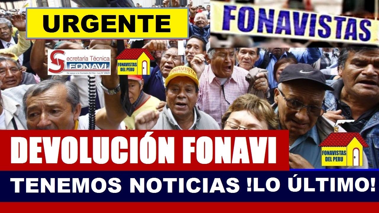 URGENTE FONAVI: PRIMEROS FONAVISTAS QUE COBRARÁN DEVOLUCIÓN DE APORTES ...