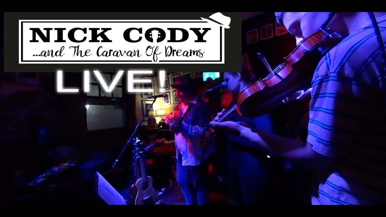 Nick Cody & the Caravan of Dreams Promo live - YouTube
