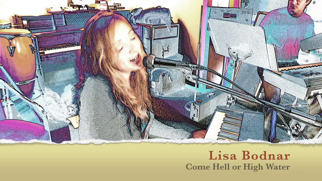 Lisa Bodnar Come Hell or Highwater - YouTube Music