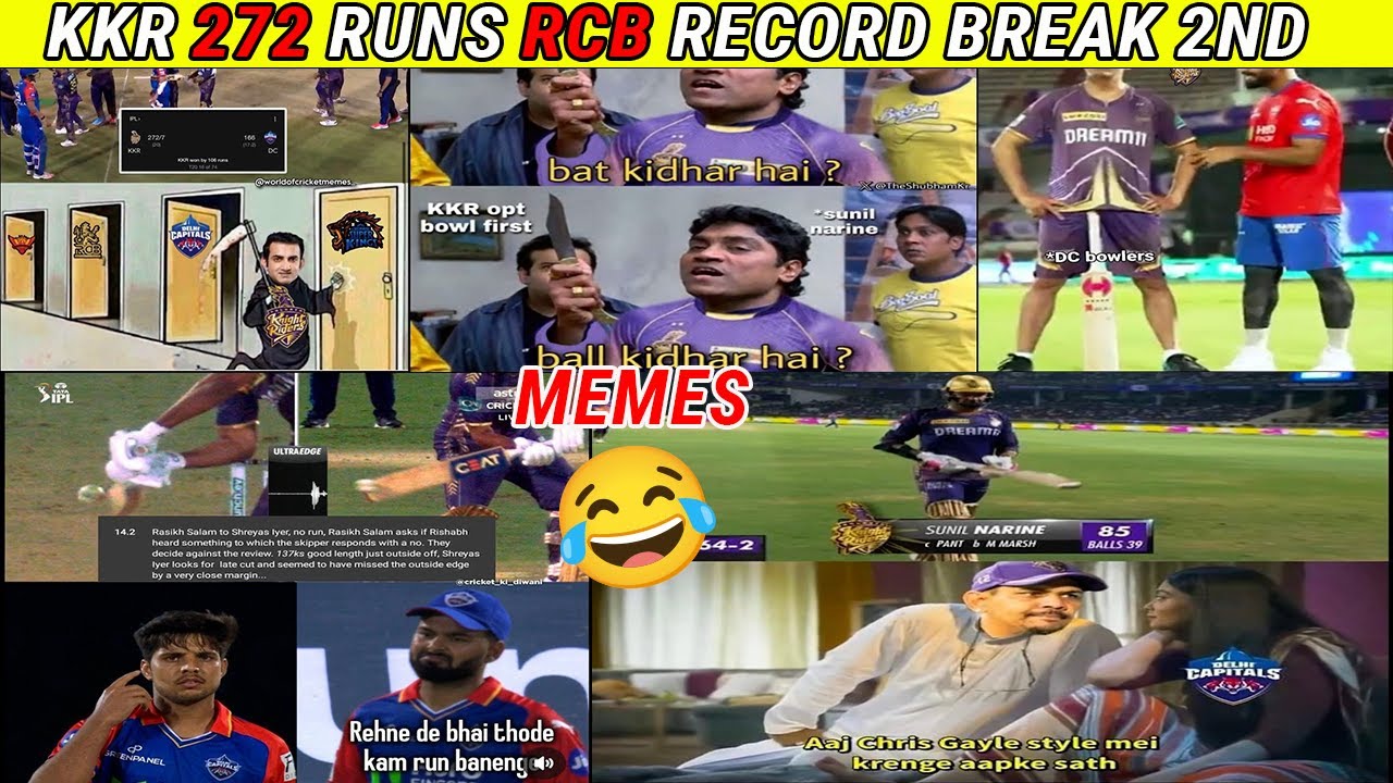 KKR 272 RUNS! RCB RECORD BREAK 2ND TIME | KKR VS DC MEMES REVIE2😂😂 ...