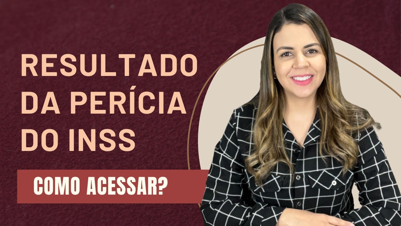 Perícia do INSS - como obter o resultado completo? Saiba o que o perito ...