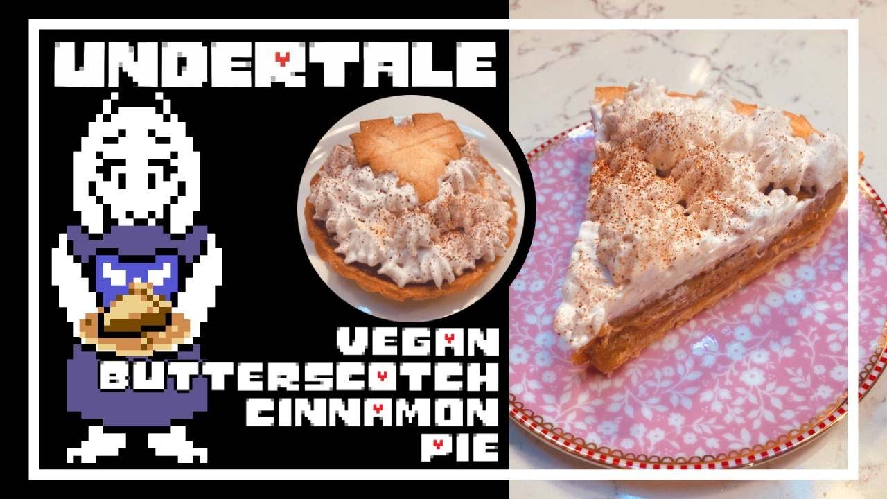 Vegan Undertale Butterscotch-Cinnamon Pie! - YouTube