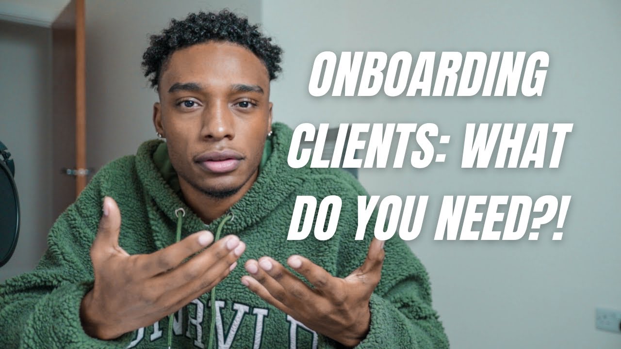 How To Onboard Clients: Everything You Need To Know! - YouTube