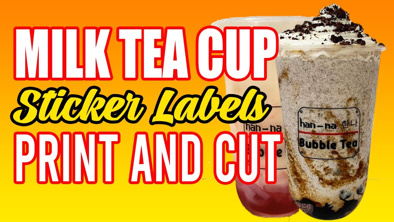 Sticker Labels for Milk Tea Cup - YouTube