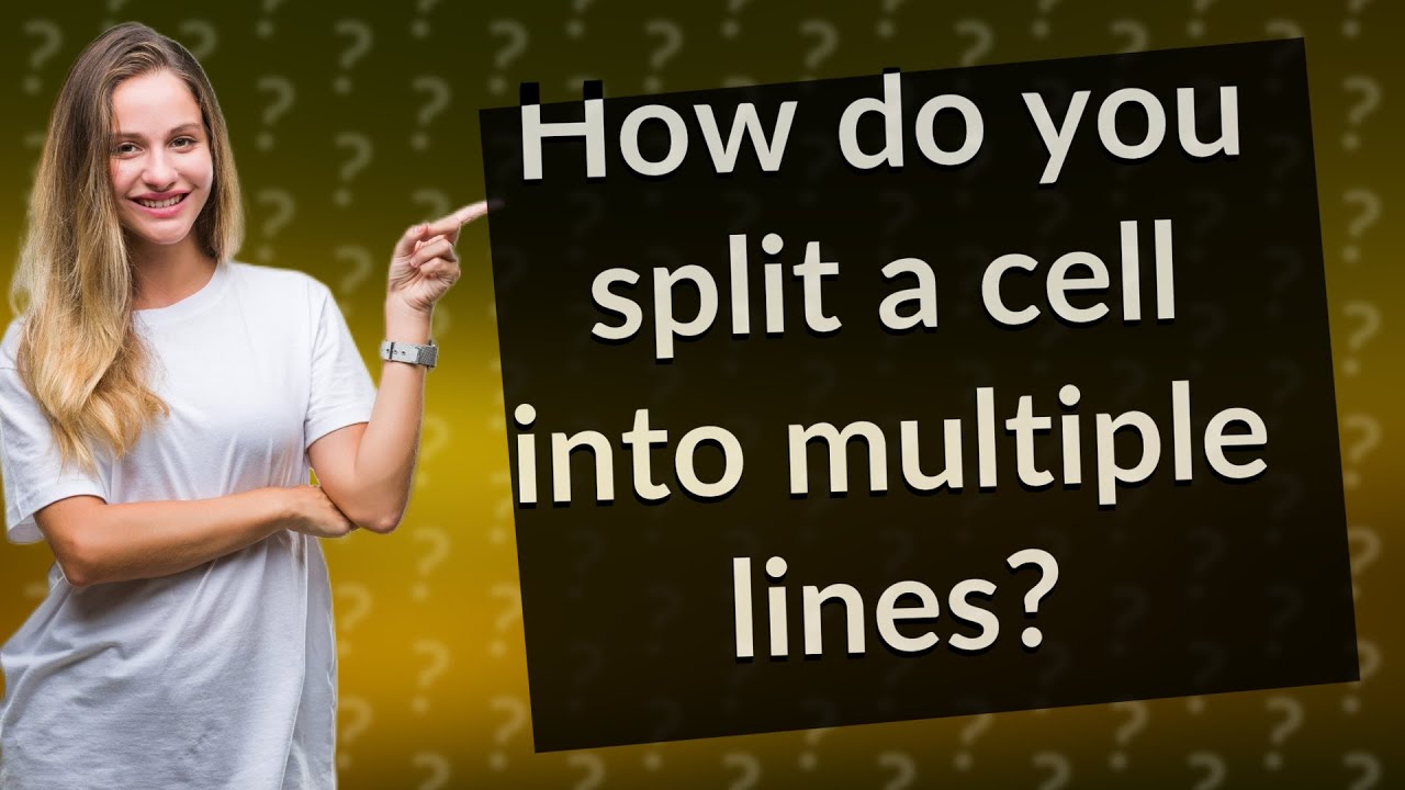 How Do You Split A Cell Into Multiple Lines YouTube How Do You Split A Cell Into Multiple Lines YouTube