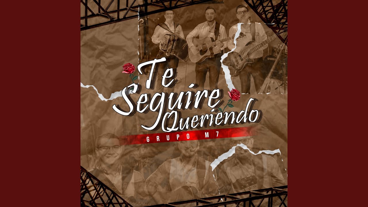 Te Seguire Queriendo - YouTube