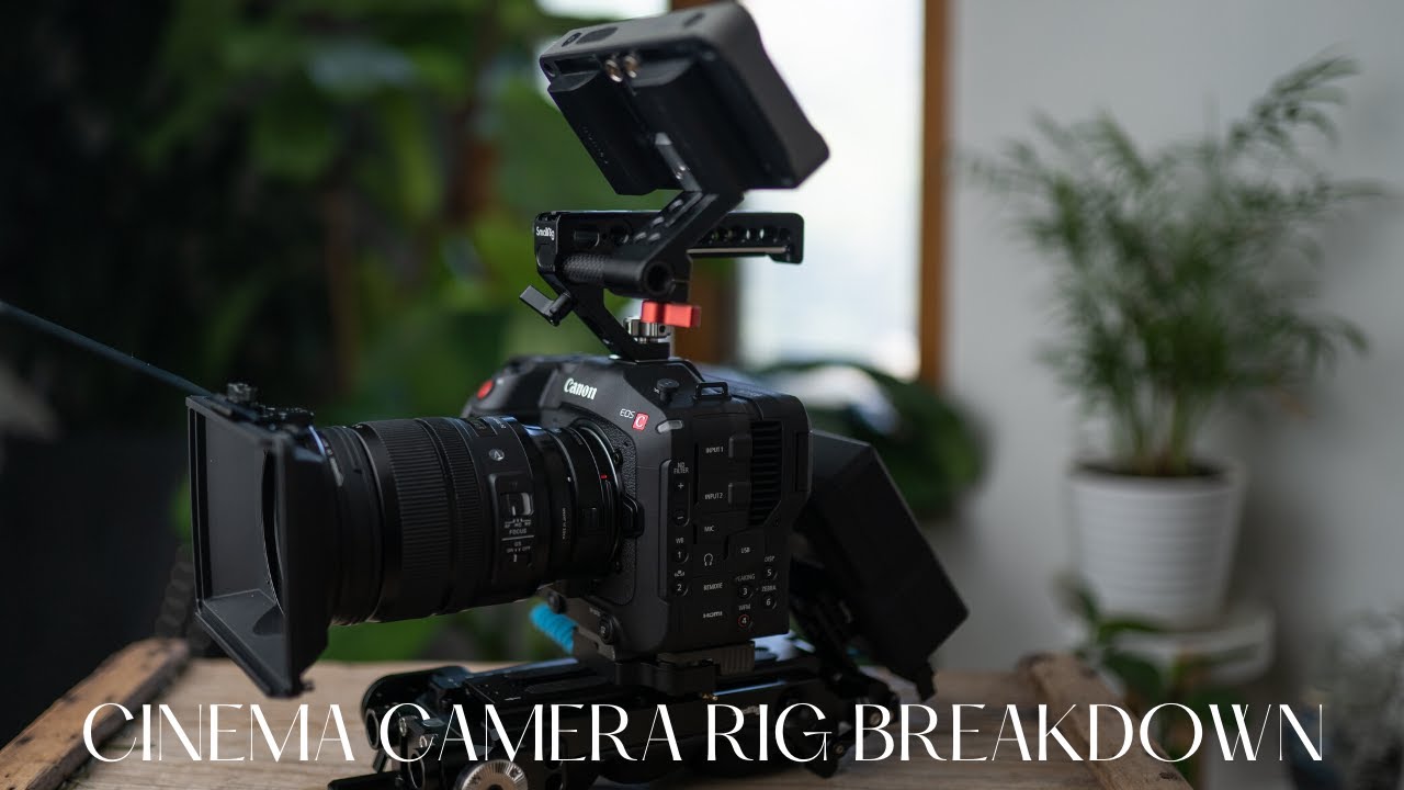 Cinema Camera Rig Breakdown - YouTube