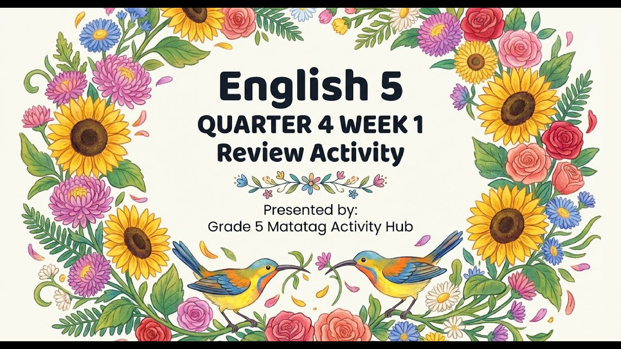 MATATAG CURRICULUM ENGLISH 5 QUARTER 4 WEEK 1 REVIEW ACTIVITY - YouTube