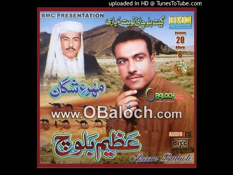 (Jani Bogo Sargereh Rawe Koja Inshape) Azeem Baloch Song poet. Zubair Mukhtar vol.20