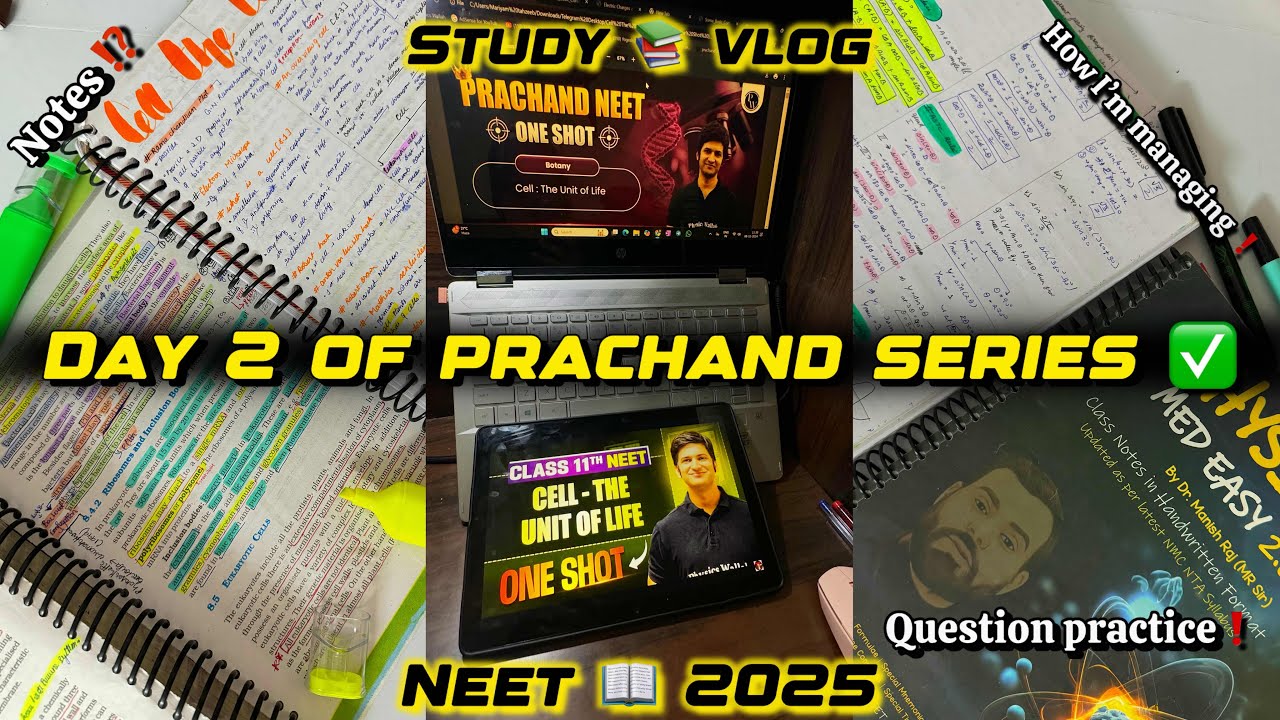 DAY: 2 PRACHAND SERIES ️ | Study Vlog | Prachand Batch Neet 2025 (144 ...