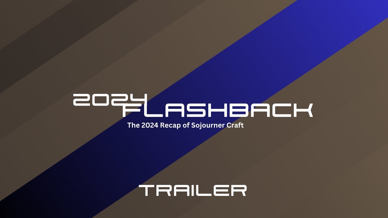 2024 Flashback Trailer | Sojourner Craft - YouTube