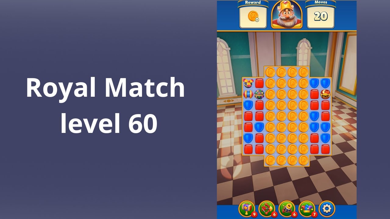 Royal Match Bonus Level 60 - BOOSTERS - YouTube
