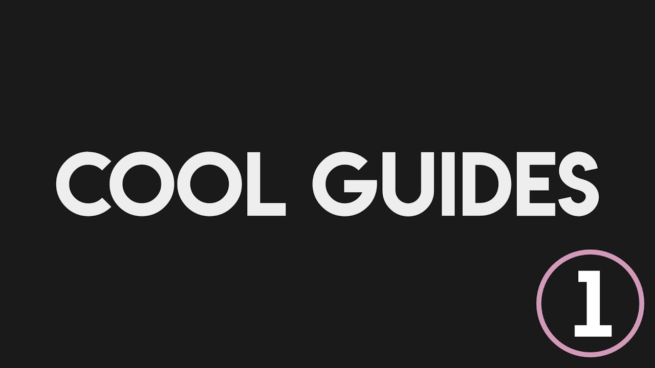 COOL GUIDES 1 - YouTube