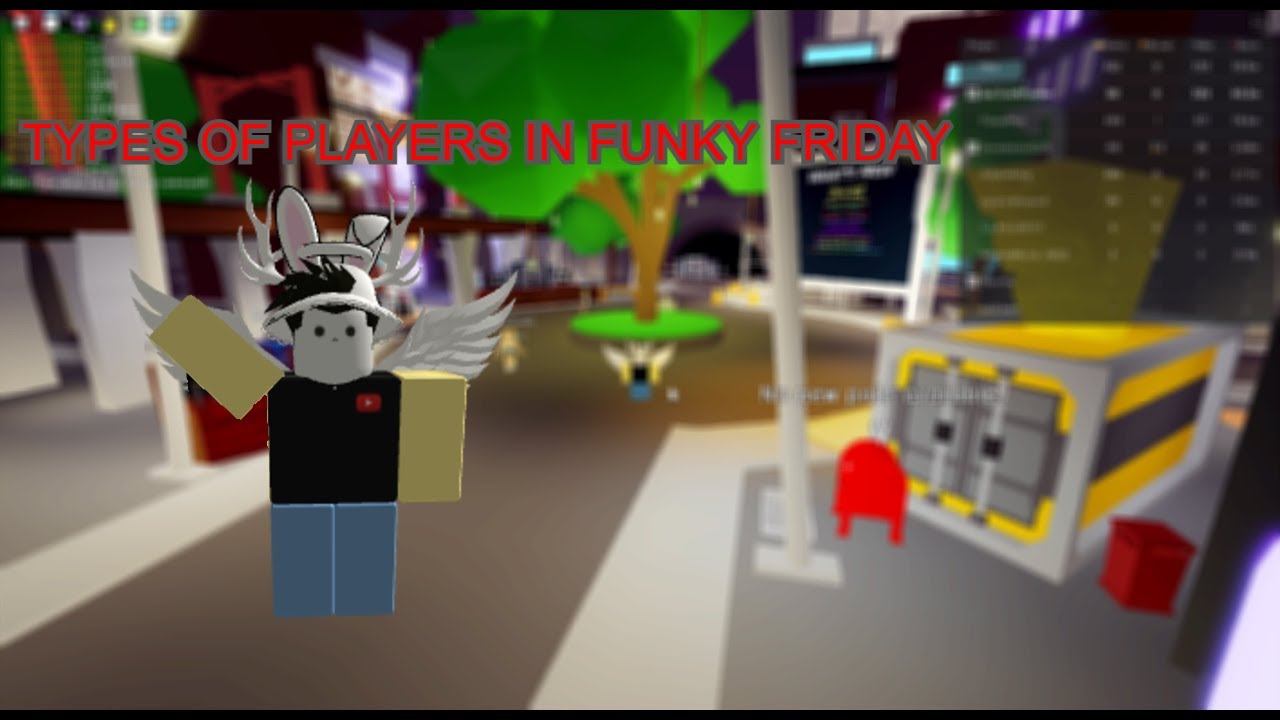 types of players in funky friday - YouTube