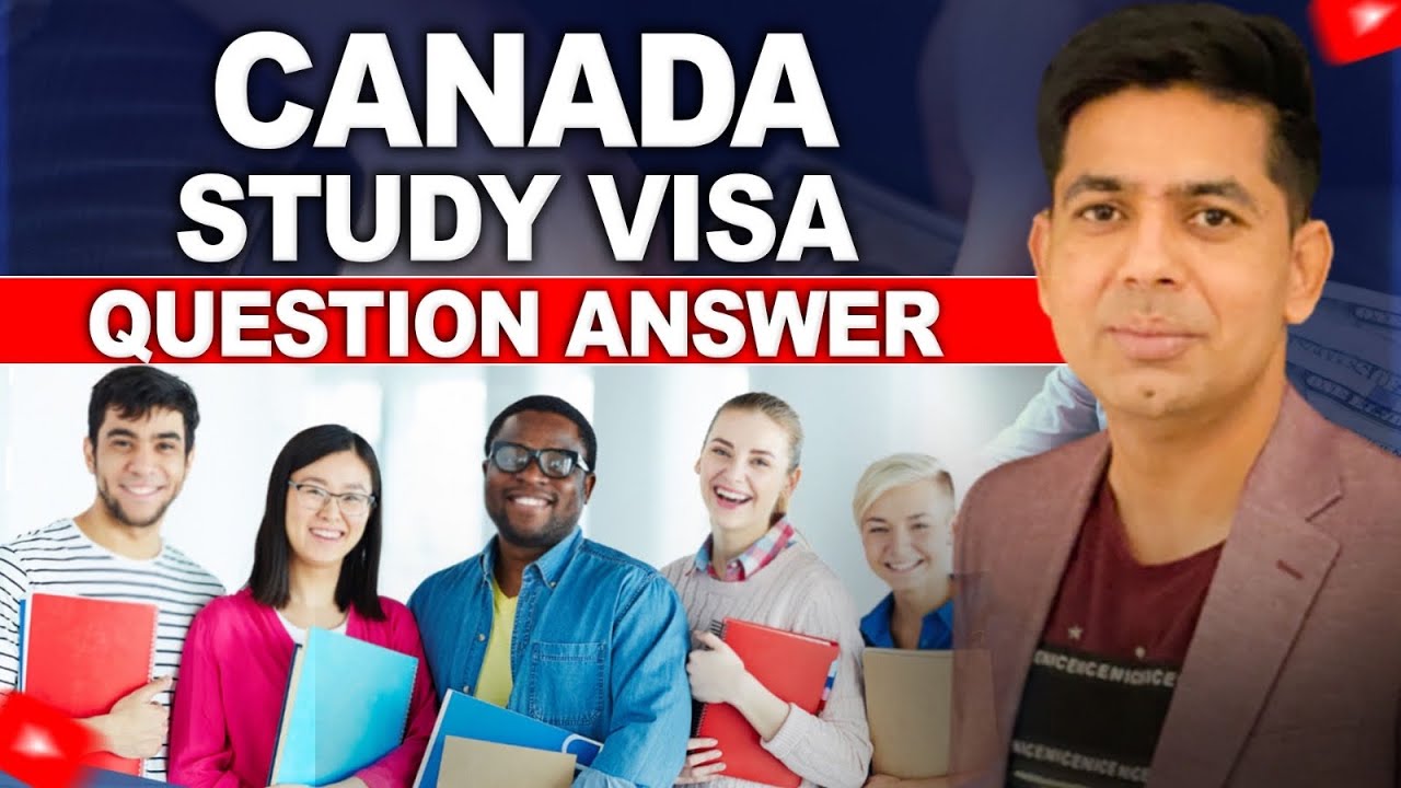 Study Visa Questions And Answers For Canada YouTube study-visa-questions-and-answers-for-canada-youtube