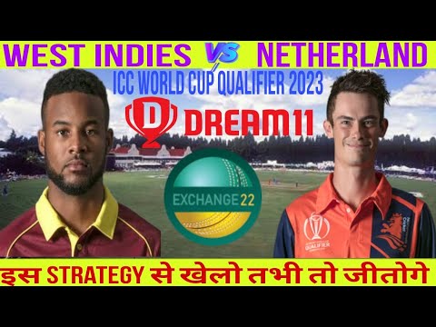 WI vs NED dream11 team,dream11 prediction,WI vs NED Exchange22 ...