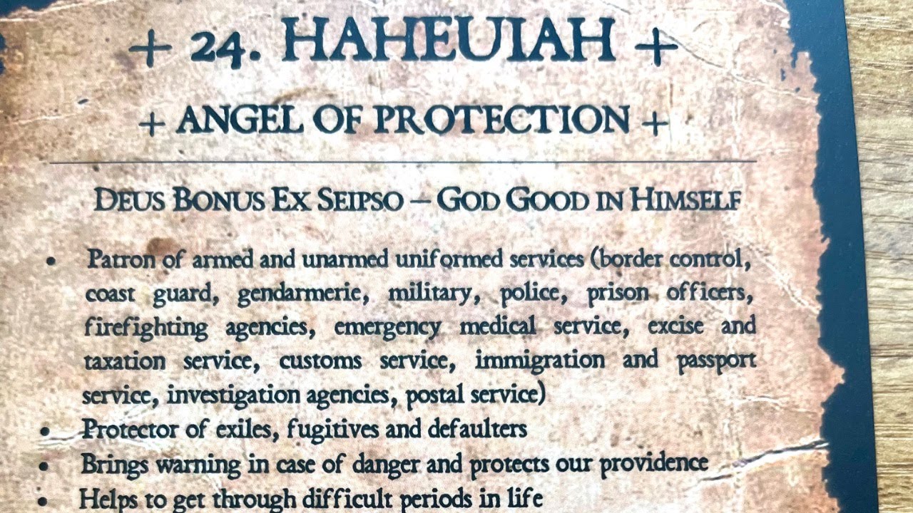 72 Angels #24 HAHEUIAH ANGEL OF PROTECTION - YouTube