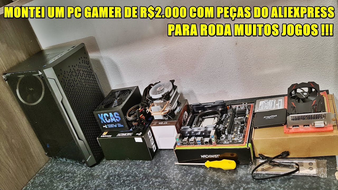 MONTEI UM PC GAMER DE R$2.000 COM PEÇAS DO ALIEXPRESS🖥🎮 - YouTube