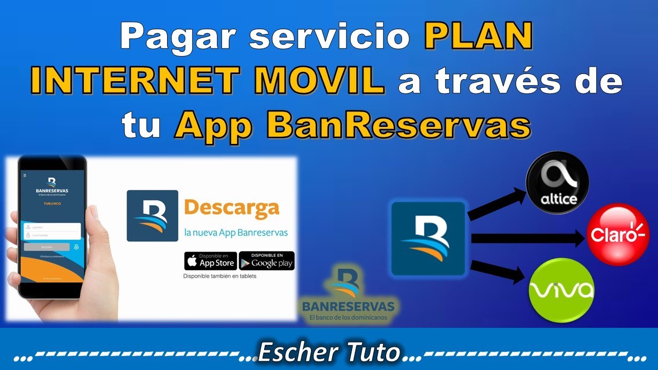 Cómo pagar Plan Internet Móvil desde la App BanReservas | 100% Seguro ...