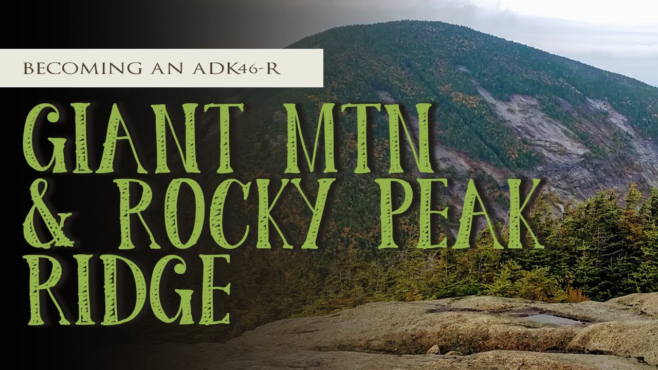 Hiking Giant Mountain & Rocky Peak Ridge | Adirondacks High Peaks ...