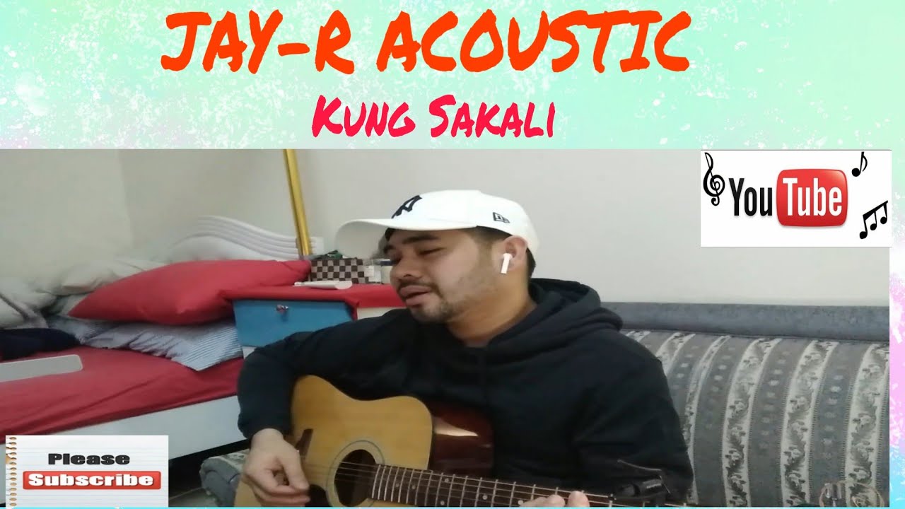 KUNG SAKALI -Pabs Davidas -michael pangilinan (cover Jay r acoustic ...