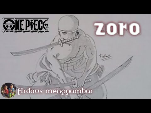 How to Draw Roronoa Zoro | Menggambar Zoro One Piece | Hope to see you ...