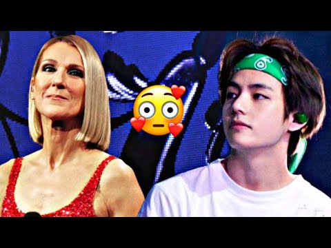 Kim Taehyung (BTS V) is a HUGE fan of Céline Dion?!