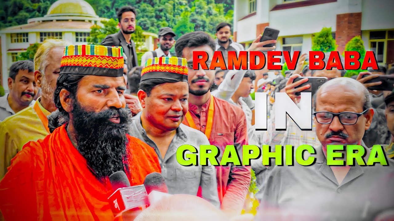 @SwamiRamdevOfficial Baba In Graphic Era University | Ramdev Baba Jane ...