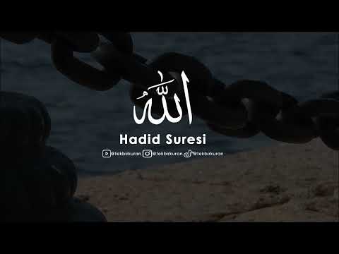 Hadid Suresi Meali - Kuran Dinle - Hadisler - Dini Videolar - #kuran #kurandinle #islamic #quran
