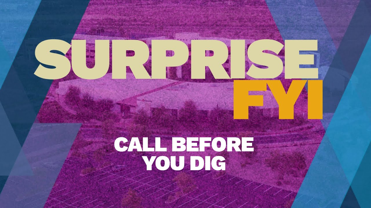 Surprise FYI - Call Before You Dig - YouTube