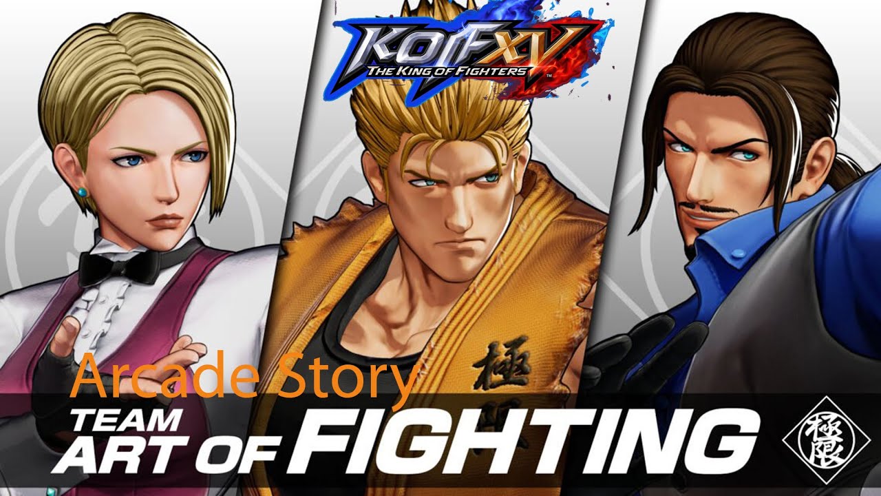 The King Of Fighters XV Arcade - Art Of Fighting Team - YouTube