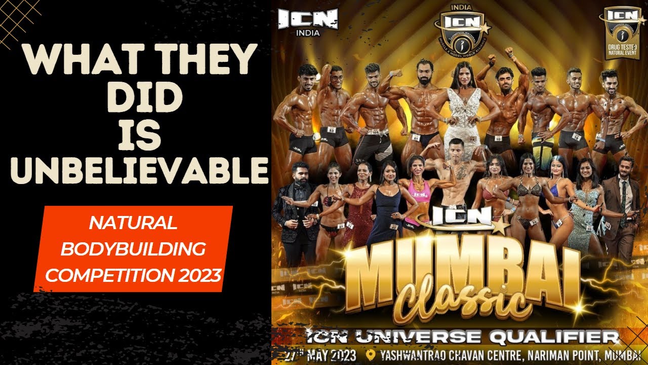 Get Inspired by ICN BODYBUILDING COMPETITION Mumbai's 2023 Edition ...