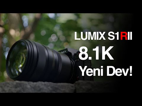 Lumix S1RII Hibrit kamera dünyasında yeni dev!