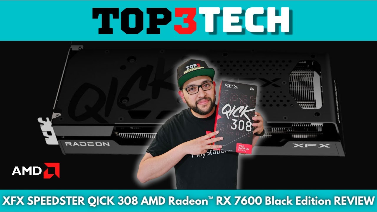 XFX SPEEDSTER QICK 308 AMD Radeon™ RX 7600 Black Edition Unboxing Plus ...