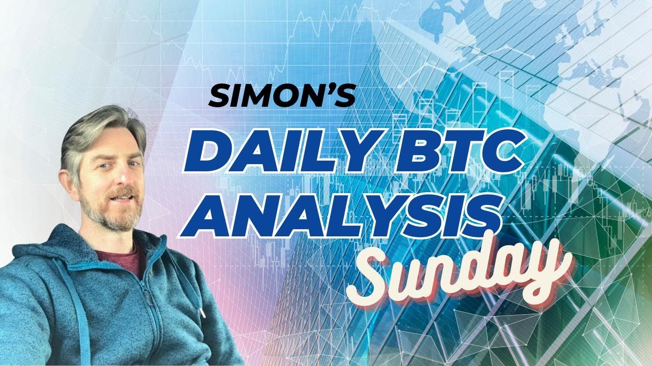 Sunday BTC Price action analysis with Simon. - YouTube