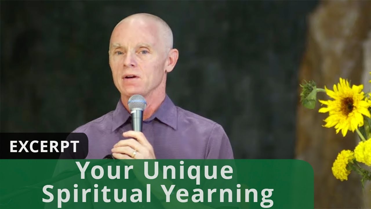 Your Unique Spiritual Yearning (Excerpt) - YouTube