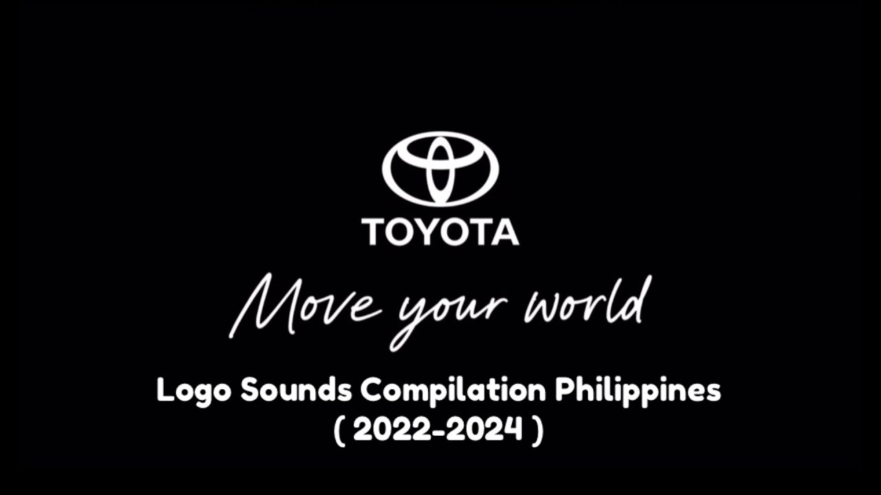 Toyota - Move Your World - Slogan Logo Sounds Compilation - Philippines ...