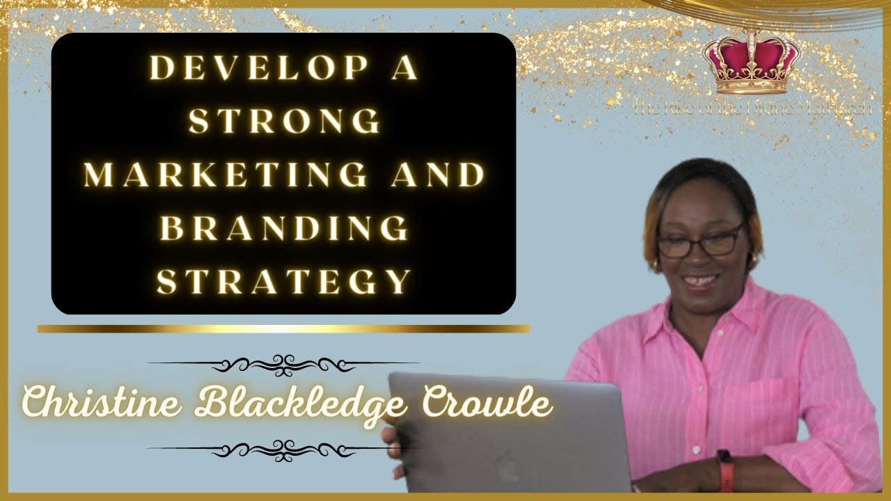 DEVELOP A STRONG MARKETING AND BRANDING STRATEGY - YouTube