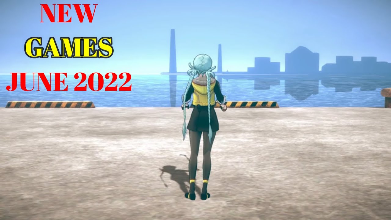 The 10 Best NEW Video Games To Play This Month June 2022 ( 60FPS ...
