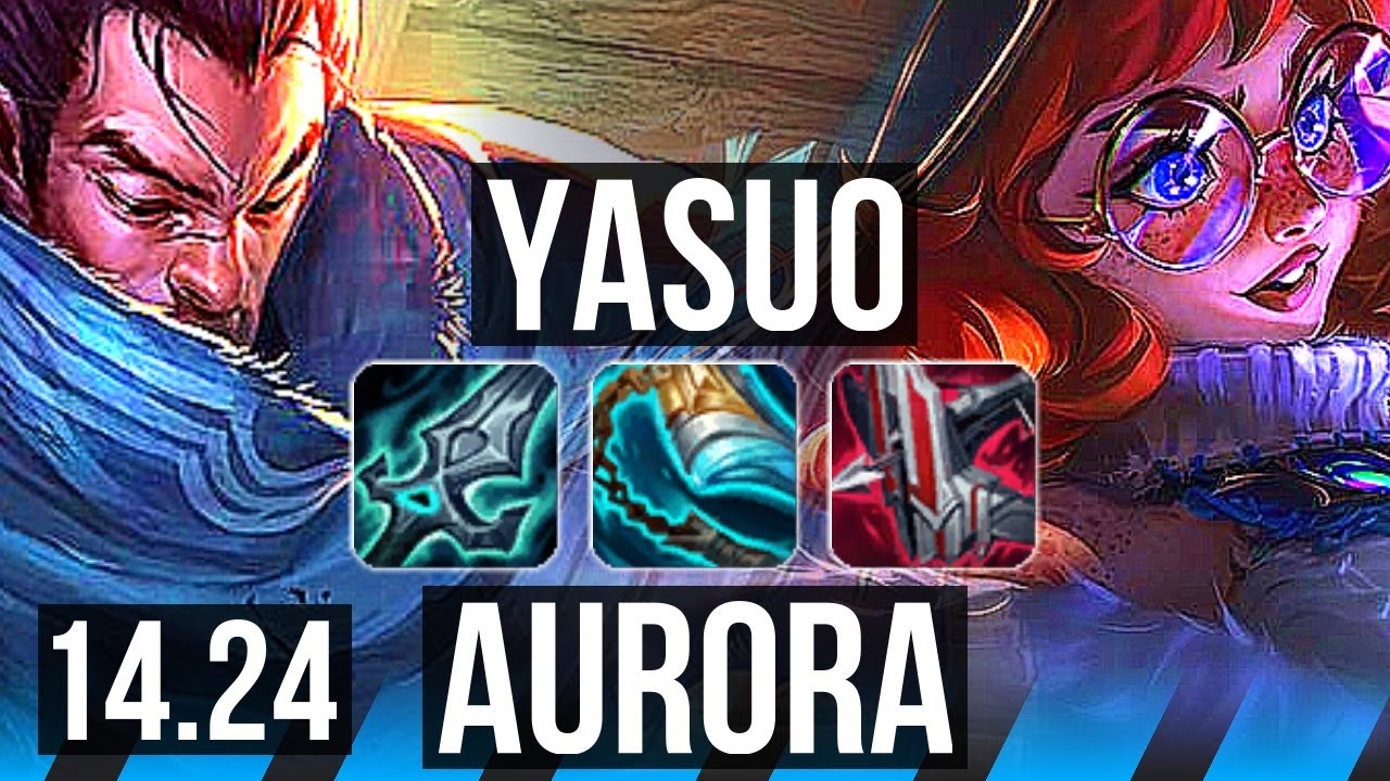 YASUO vs AURORA (MID) | Dominating | NA Master | 14.24 - YouTube