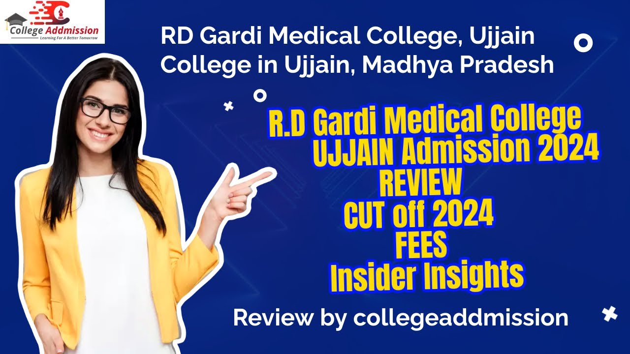 R.D Gardi Medical College Ujjain || Review || Cut off 2024 || Fees ...