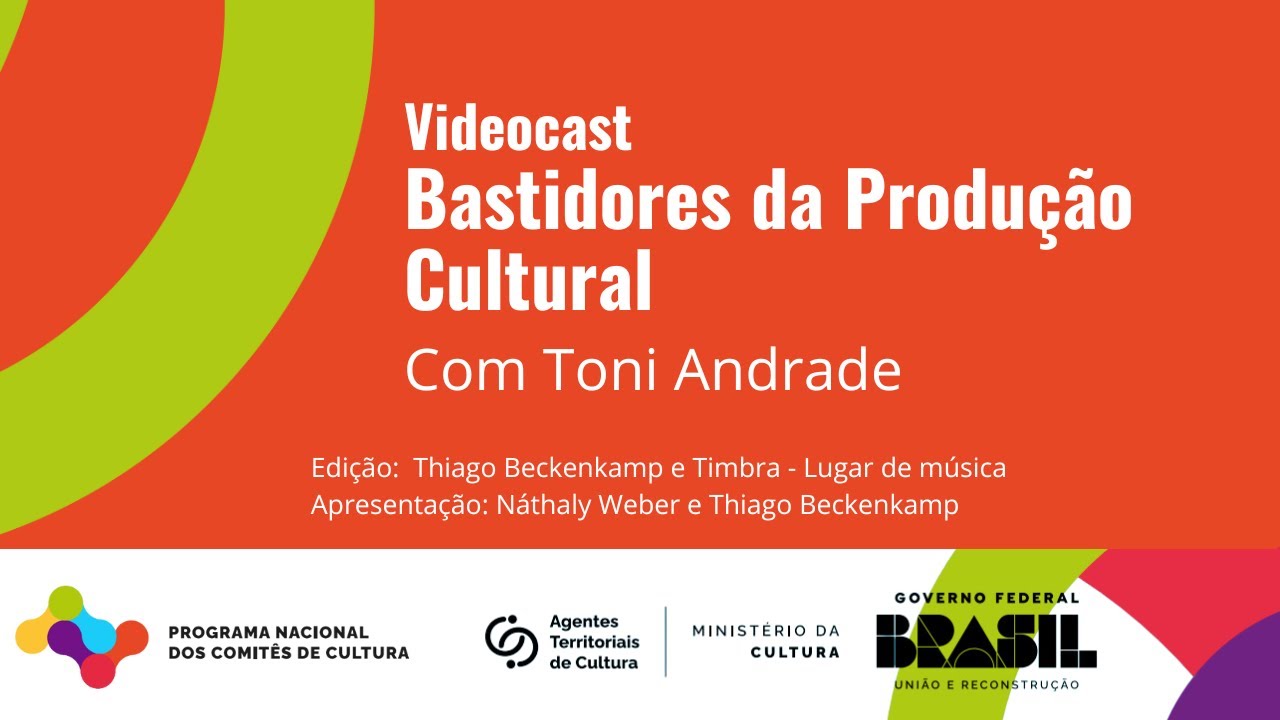 Bastidores da Produção Cultural com Toni Andrade - YouTube