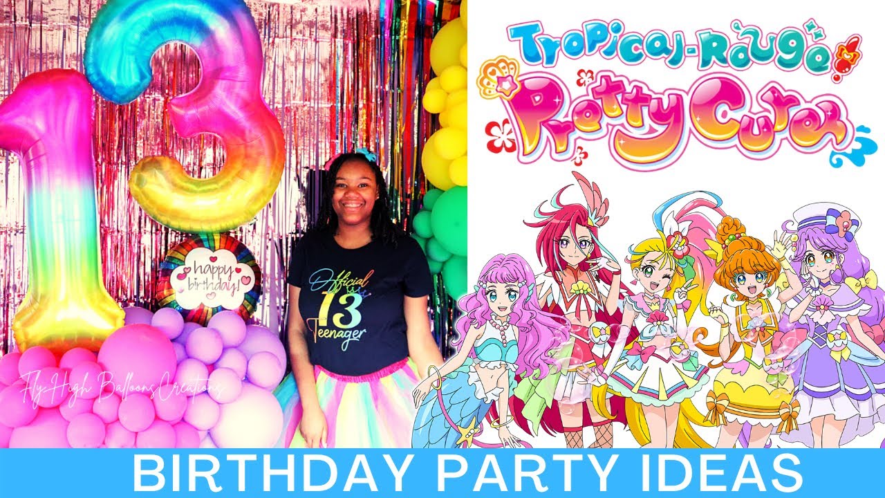 Pretty Cure Birthday Party 13th Birthday Party Themes Girl|Pretty ...