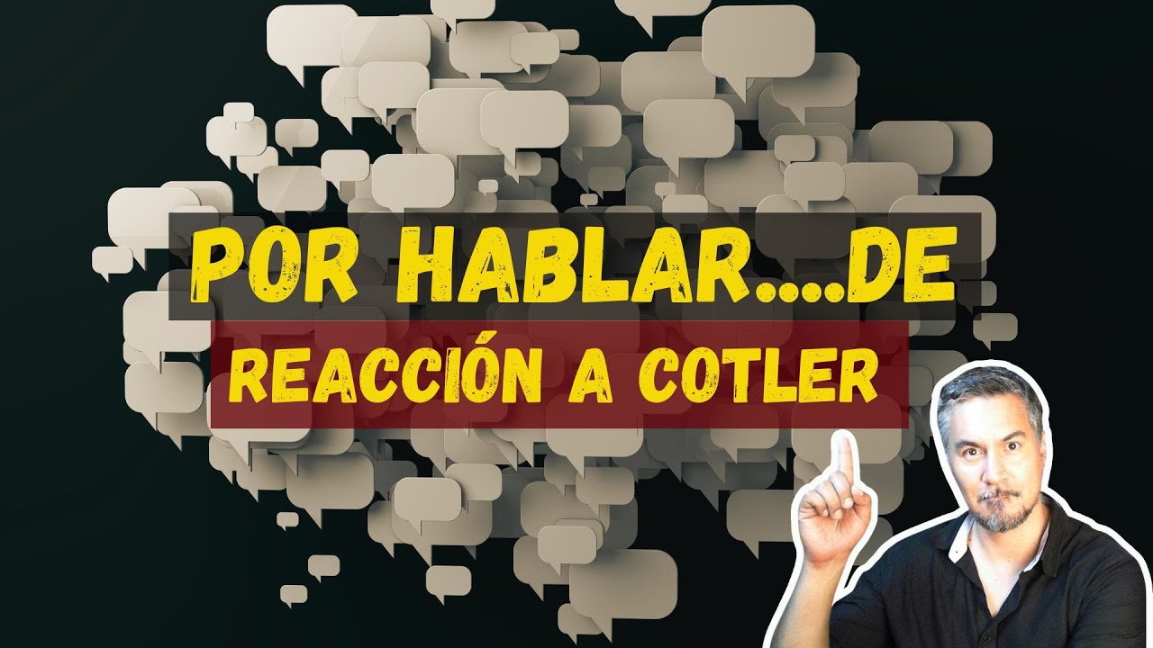 Por hablar - Reaccionando a Cotler sobre las protestas - YouTube