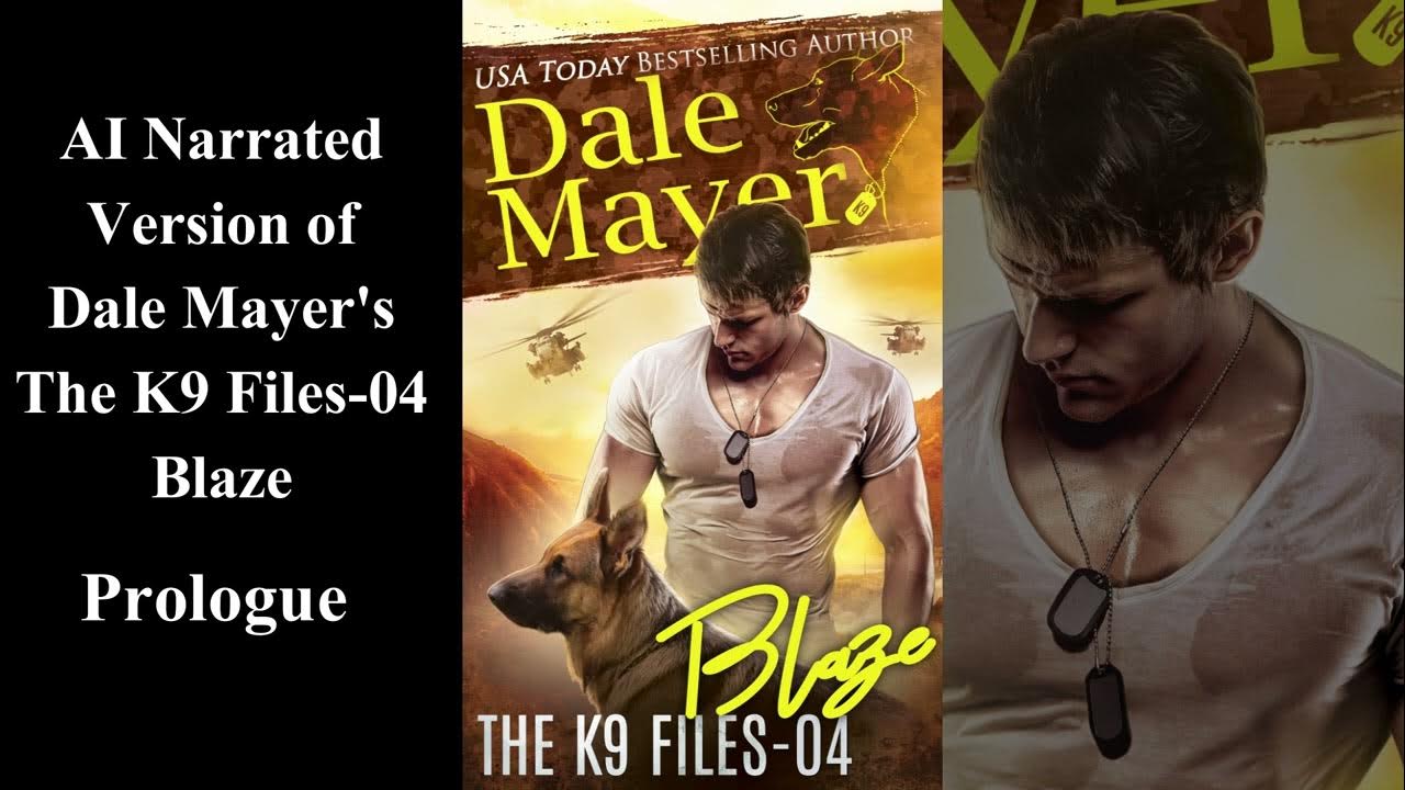 Blaze, The K9 Files-04 - Written by Dale Mayer - AI Narrated audiobook - YouTube