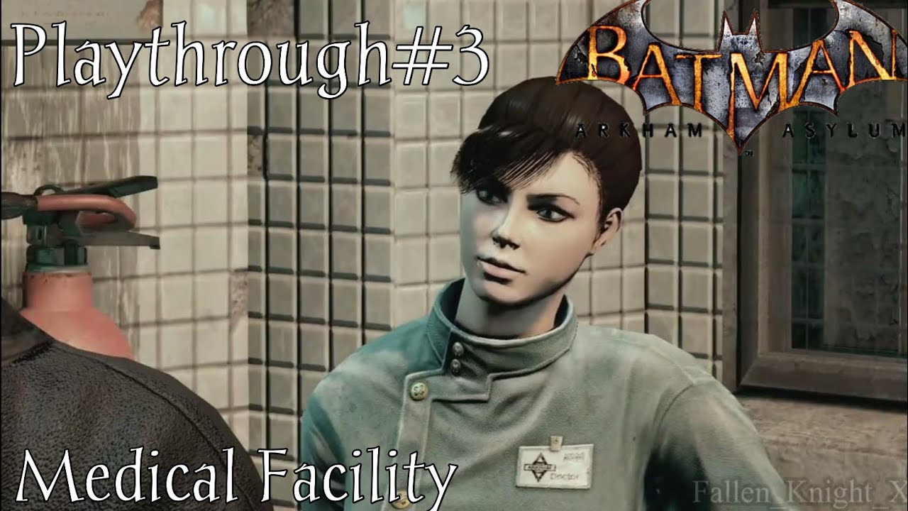Batman Return to Arkham - Batman Arkham Asylum - Medical Facility ...